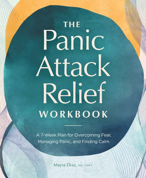 The Panic Attack Relief Workbook | Bookshare