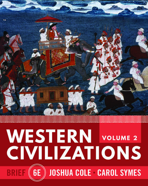 Western Civilizations (Sixth Brief Edition) (Vol. Volume 2) | Bookshare